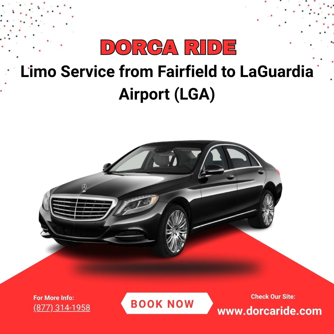 Dorca Ride – Trusted & Luxurious Fairfield CT Limo Service
